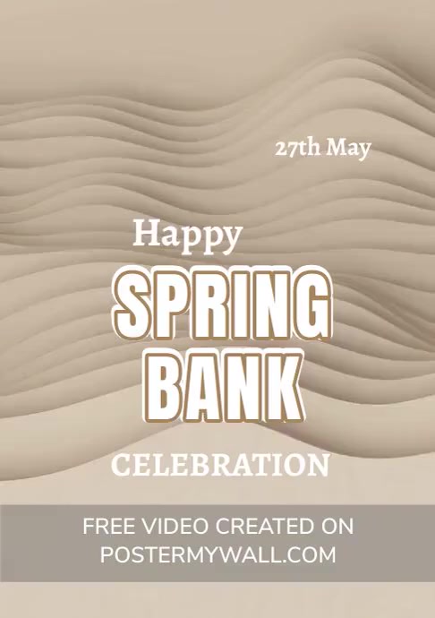 Copy of Brown Typography Spring Bank Holiday A4 | PosterMyWall