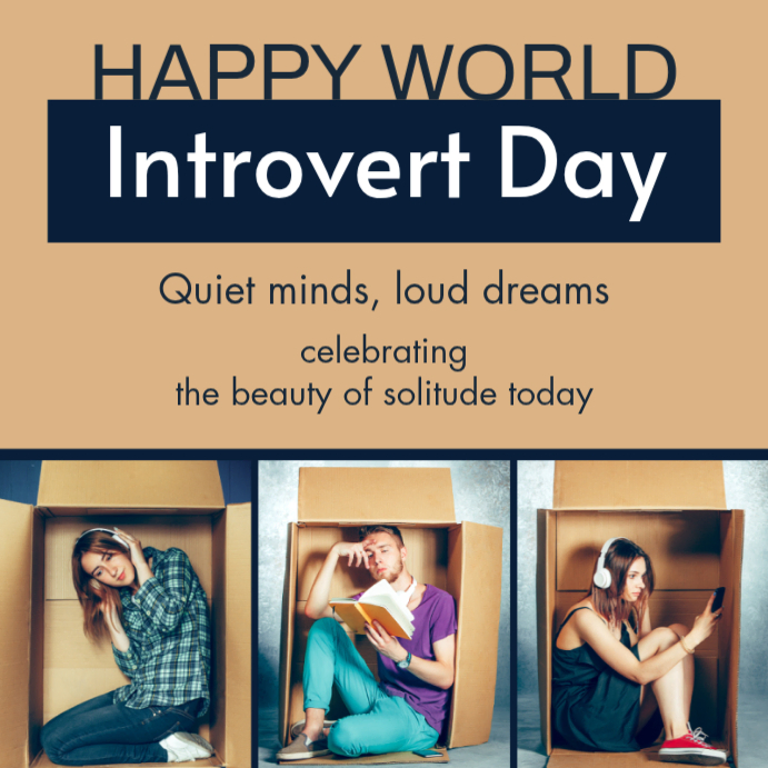 Brown World Introvert Day Instagram Post 2026 Template | PosterMyWall