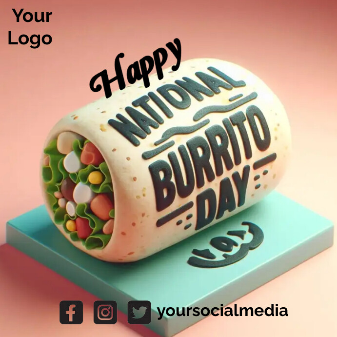 Burrito Day Template | PosterMyWall