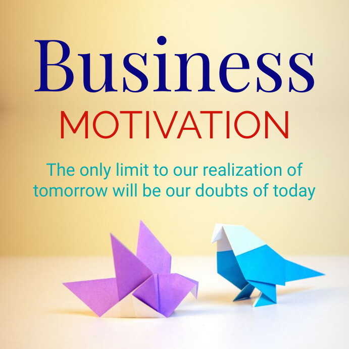 Business motivation Template | PosterMyWall