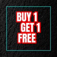BUY 1 GET 1 FREE Template | PosterMyWall