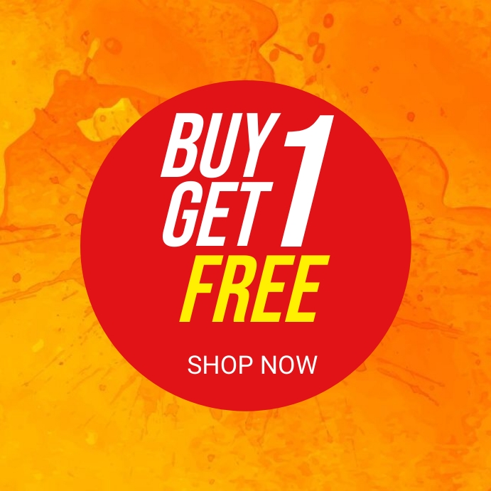 Copy of BUY 1 GET 1 FREE | PosterMyWall