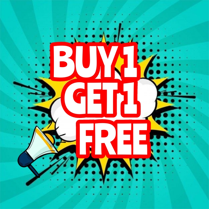 Copia de BUY 1 GET 1 FREE | PosterMyWall