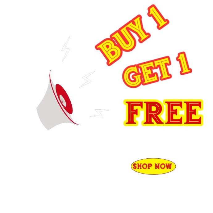 BUY 1 GET 1 FREE Template | PosterMyWall