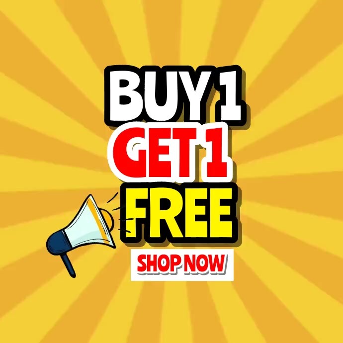 BUY 1 GET 1 FREE Template | PosterMyWall