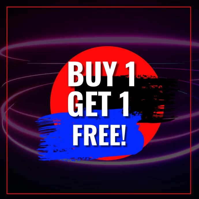 buy1 get1 free customise template | PosterMyWall