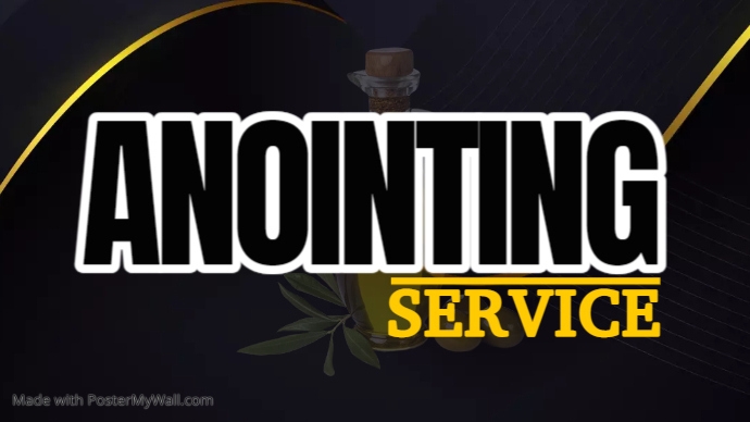 anointing service (1) | PosterMyWall