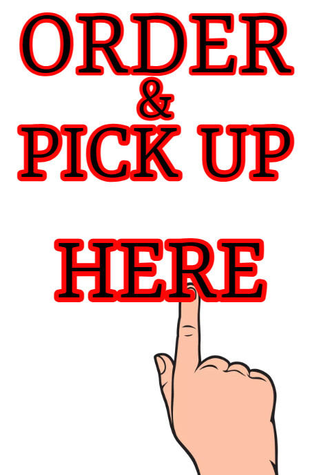 Free Order Pick Up This Way Poster | PosterMyWall