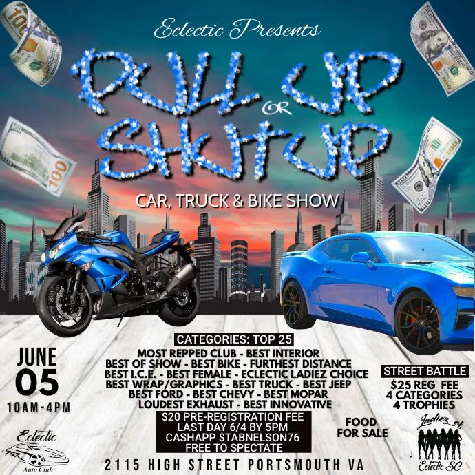 PULL UP OR SHUTUP CAR SHOW FLYER | PosterMyWall