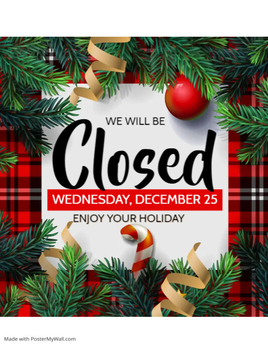 closed on christmas holidays | PosterMyWall