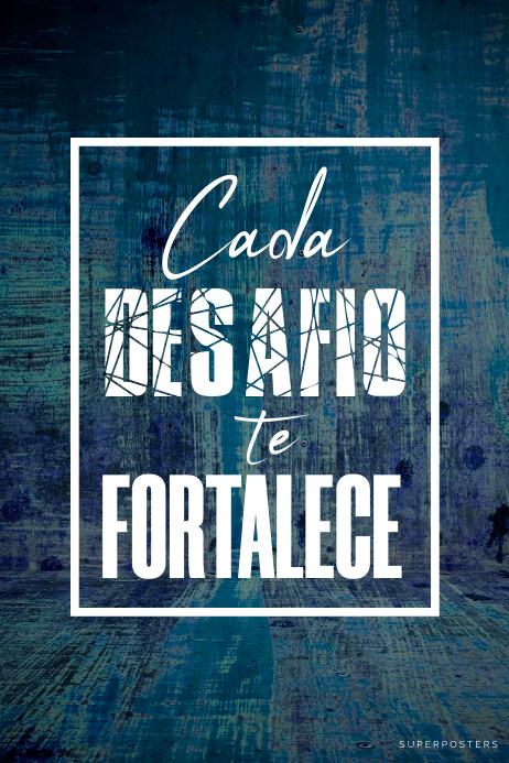 Plantilla de Cada desafio te fortalece poster motivacional | PosterMyWall