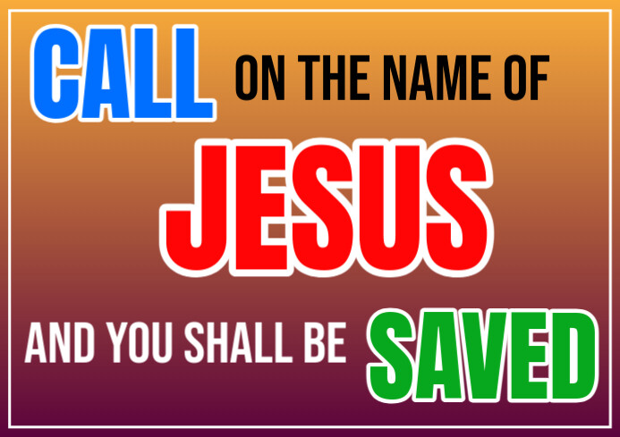 Copy of Placard Call on Jesus Ad | PosterMyWall