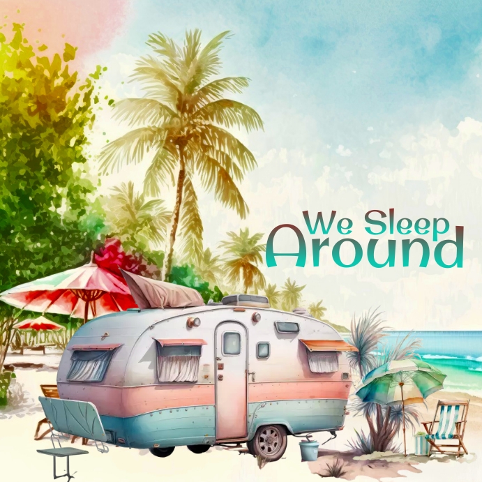 Funny camping we sleep around Template | PosterMyWall