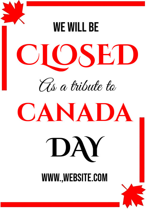 Canada Day Closed A4 Template | PosterMyWall