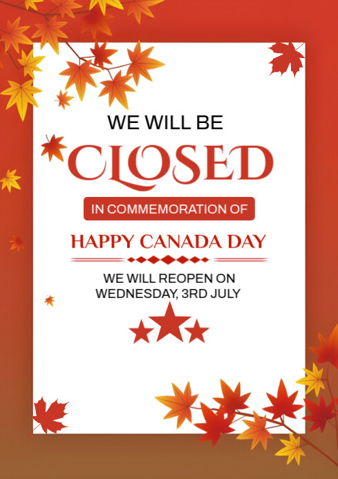 Canada Day Closed Post A4 Template | PosterMyWall