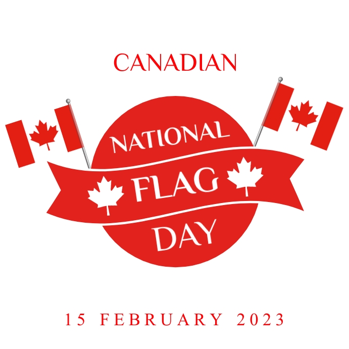Canadian National Flag Day Instagram Post. Template | PosterMyWall