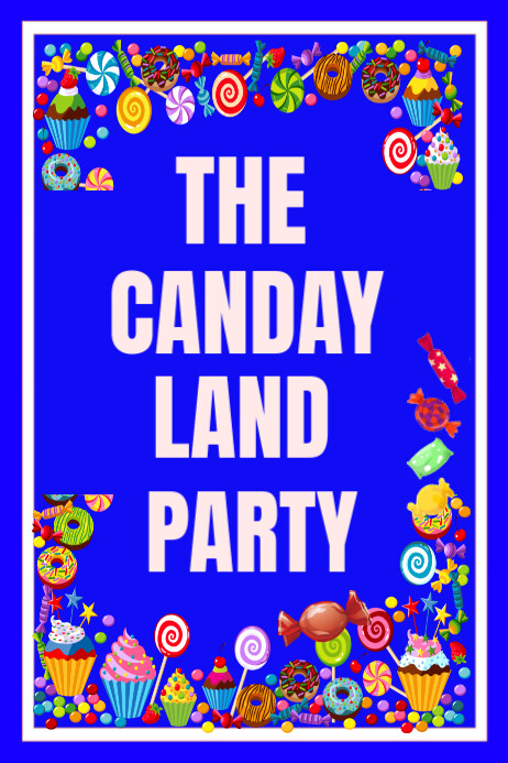 CANDY LAND Template | PosterMyWall