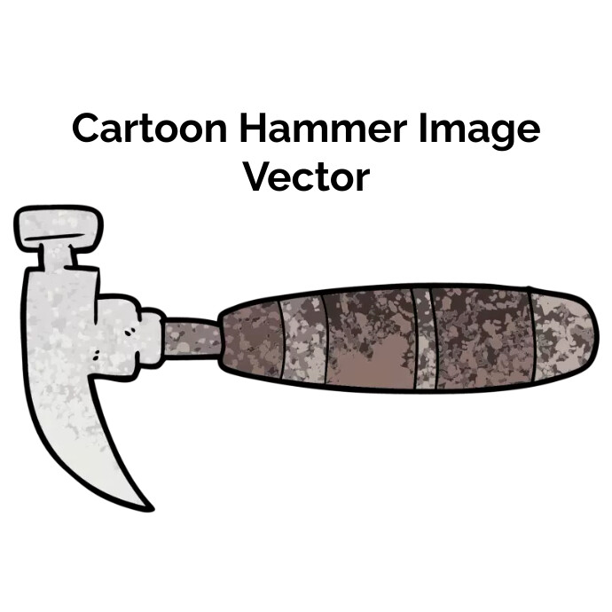 Cartoon Hammer Image Vector Template | PosterMyWall