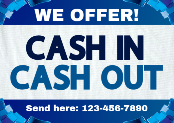 Cash In and Cash Out Service Poster Template | PosterMyWall