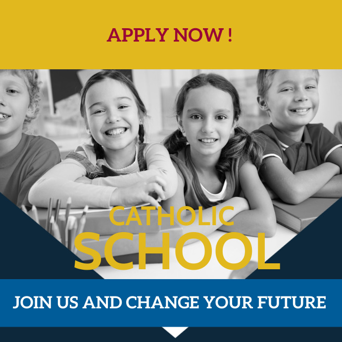 CATHOLIC SCHOOL Template | PosterMyWall