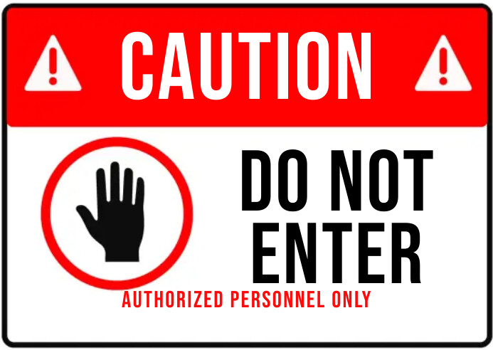 caution don't Enter Template | PosterMyWall