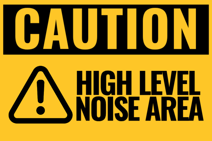 CAUTION HIGH LEVEL NOISE AREA Template | PosterMyWall