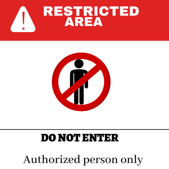 Caution restricted area Template | PosterMyWall