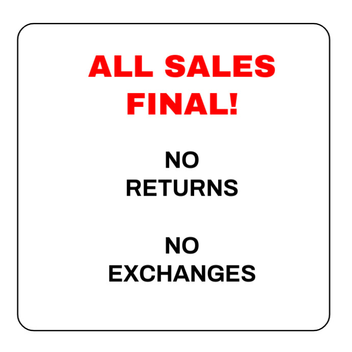Modèle caution sign for all sales final, no returns | PosterMyWall