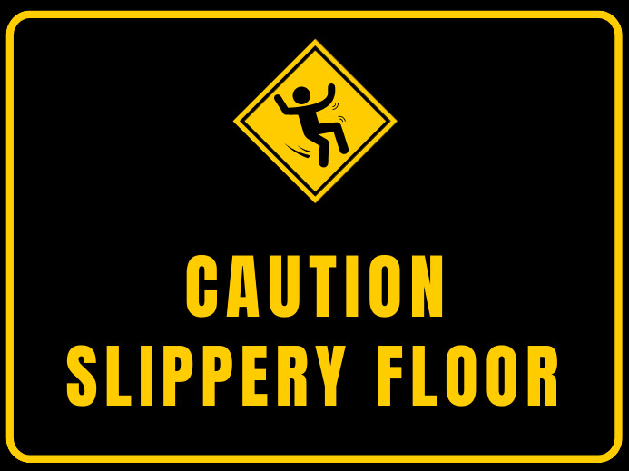 Caution Slippery Floor Template | PosterMyWall