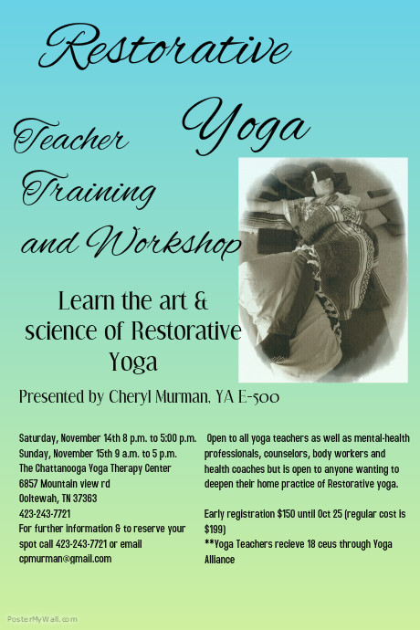 Restorative Yoga Teacher Training & workshop coming in Nov! | PosterMyWall