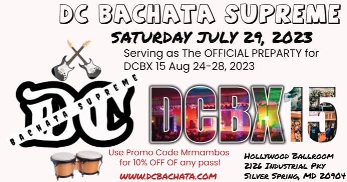 Copy of DC Bachata Supreme DCBX Preparty WHITE | PosterMyWall