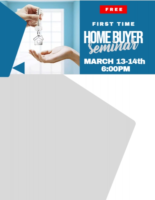 Copy of First Time Home Buyer Seminar Flyer | PosterMyWall