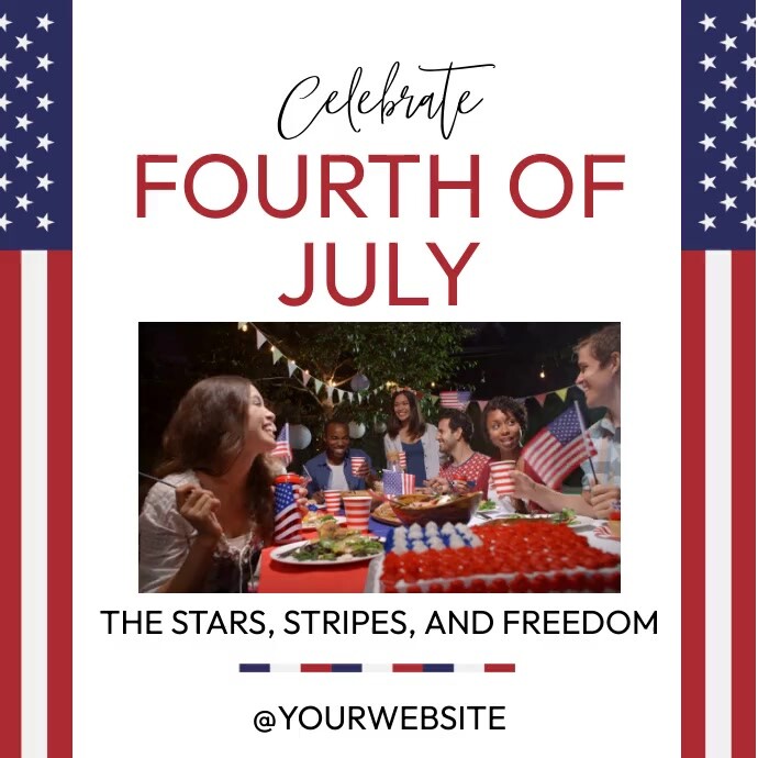 Celebrate Fourth of July Template | PosterMyWall