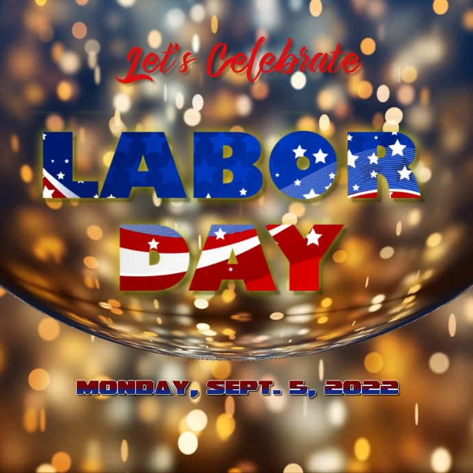 Copy of Celebrate Labor Day | PosterMyWall