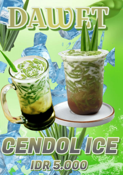 Cendol Dawe Ice Food And Drink Poster Templat | PosterMyWall