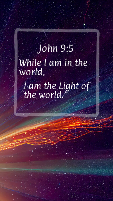 Copy of Ceria John 9:5 Instagram Story | PosterMyWall