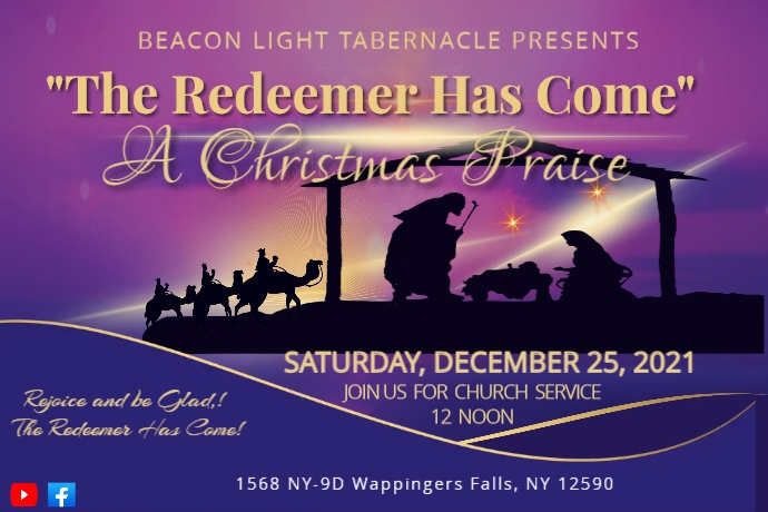 the Redeemer has come 12/25/21 | PosterMyWall