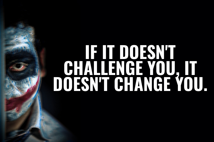 CHALLENGES AND CHANGE QUOTE TEMPLATE | PosterMyWall