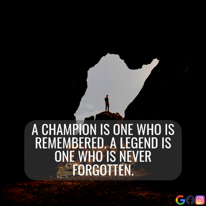 CHAMPION AND LEGEND QUOTE TEMPLATE | PosterMyWall