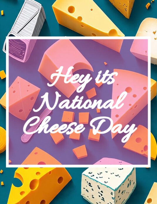 Cheese Day Template | PosterMyWall