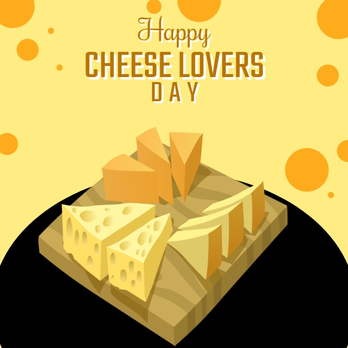 cheese lovers day Template | PosterMyWall