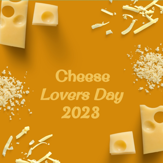 Cheese Lovers Day Template | PosterMyWall