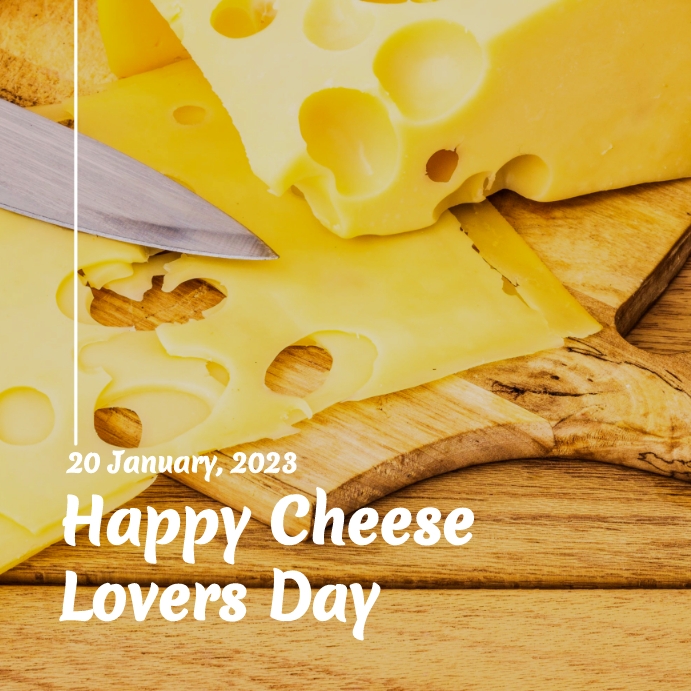 Cheese Lovers Day Template | PosterMyWall