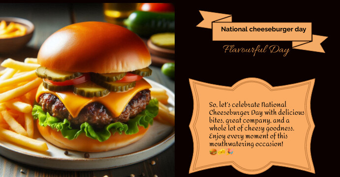 Copy of cheeseburger day | PosterMyWall
