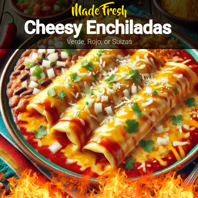 Copy of Cheesy Enchiladas Mexican Enchilada Instagram | PosterMyWall