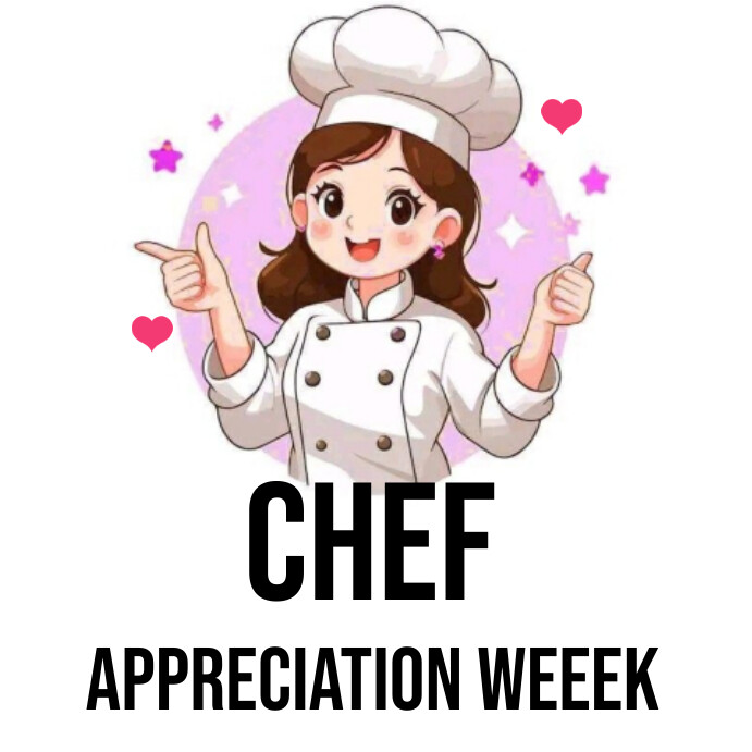 Copy of Chef appreciation week | PosterMyWall
