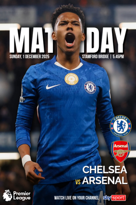 CHELSEA VS ARSENAL Template | PosterMyWall