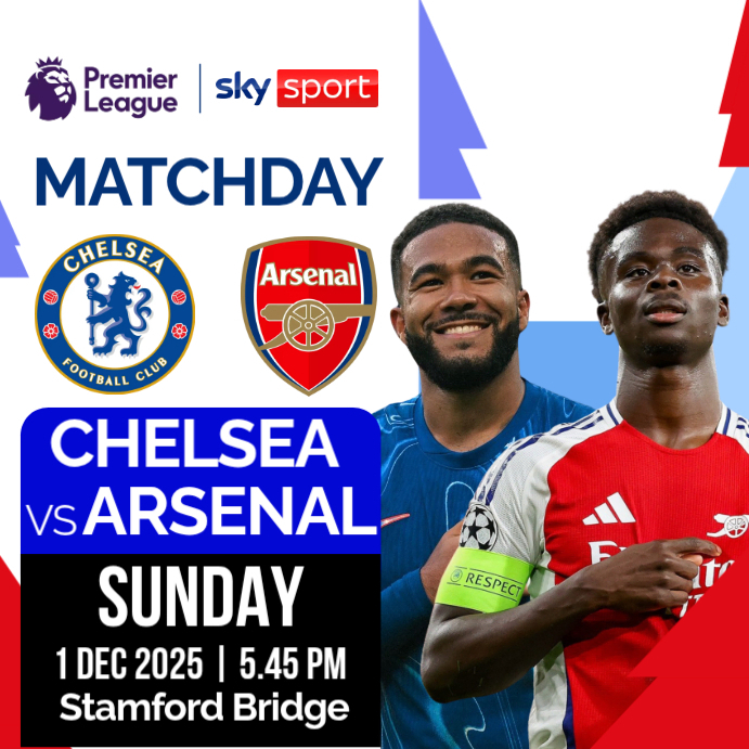 Chelsea vs Arsenal Premier League Templat | PosterMyWall