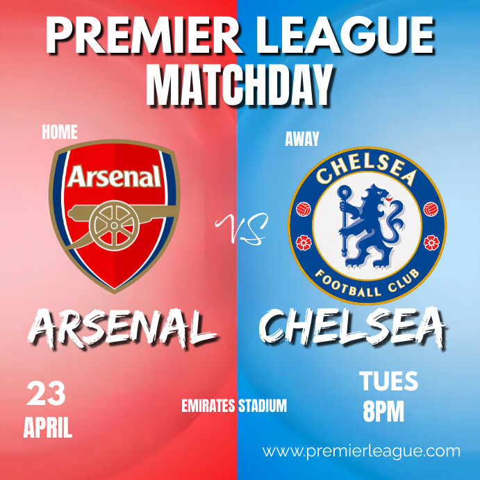 Copy of CHELSEA VS ARSENAL PREMIER LEAGUE MATCHDAY | PosterMyWall