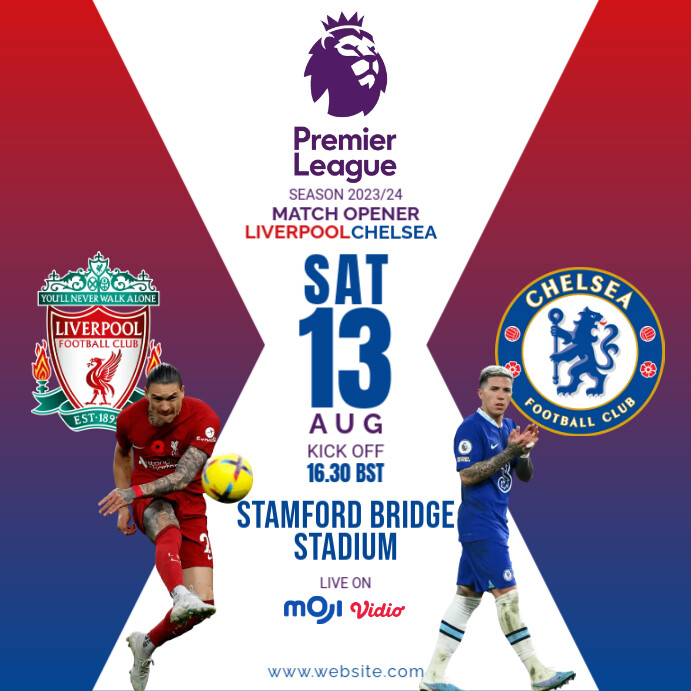 CHELSEA VS LIVERPOOL Template | PosterMyWall